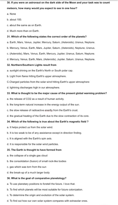 Solved 30. If you were an astronaut on the dark side of the | Chegg.com