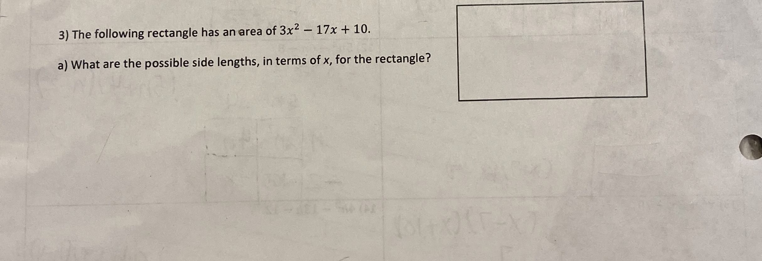 Solved The following rectangle has an area of 3x2-17x+10.a) | Chegg.com