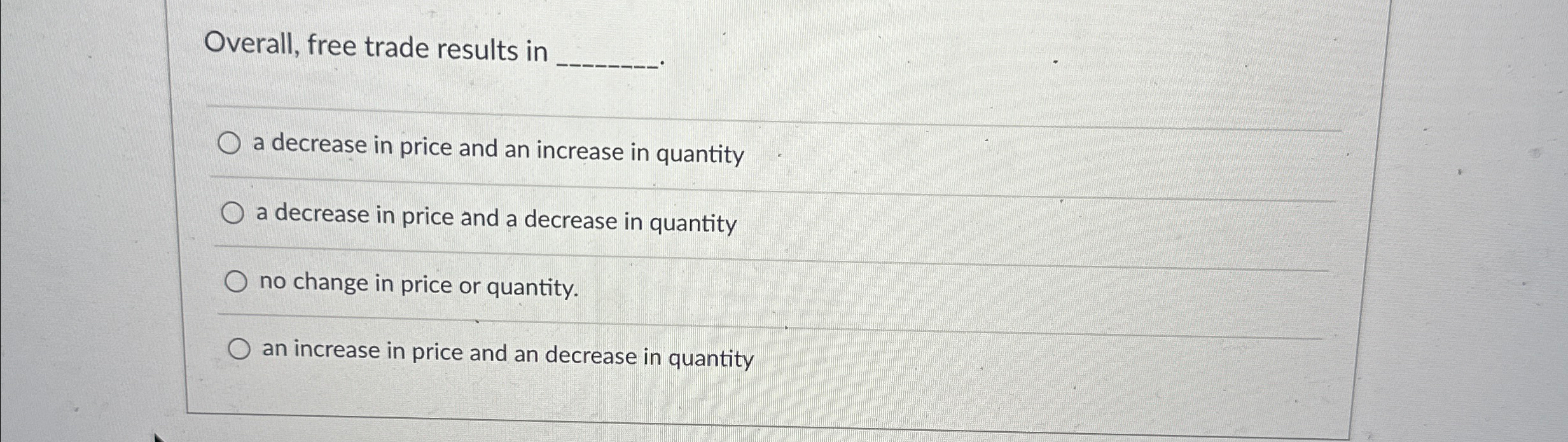 Solved verall, free trade results ina decrease in price and | Chegg.com