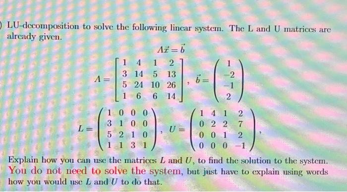 Solved LU-decomposition to solve the following lincar | Chegg.com