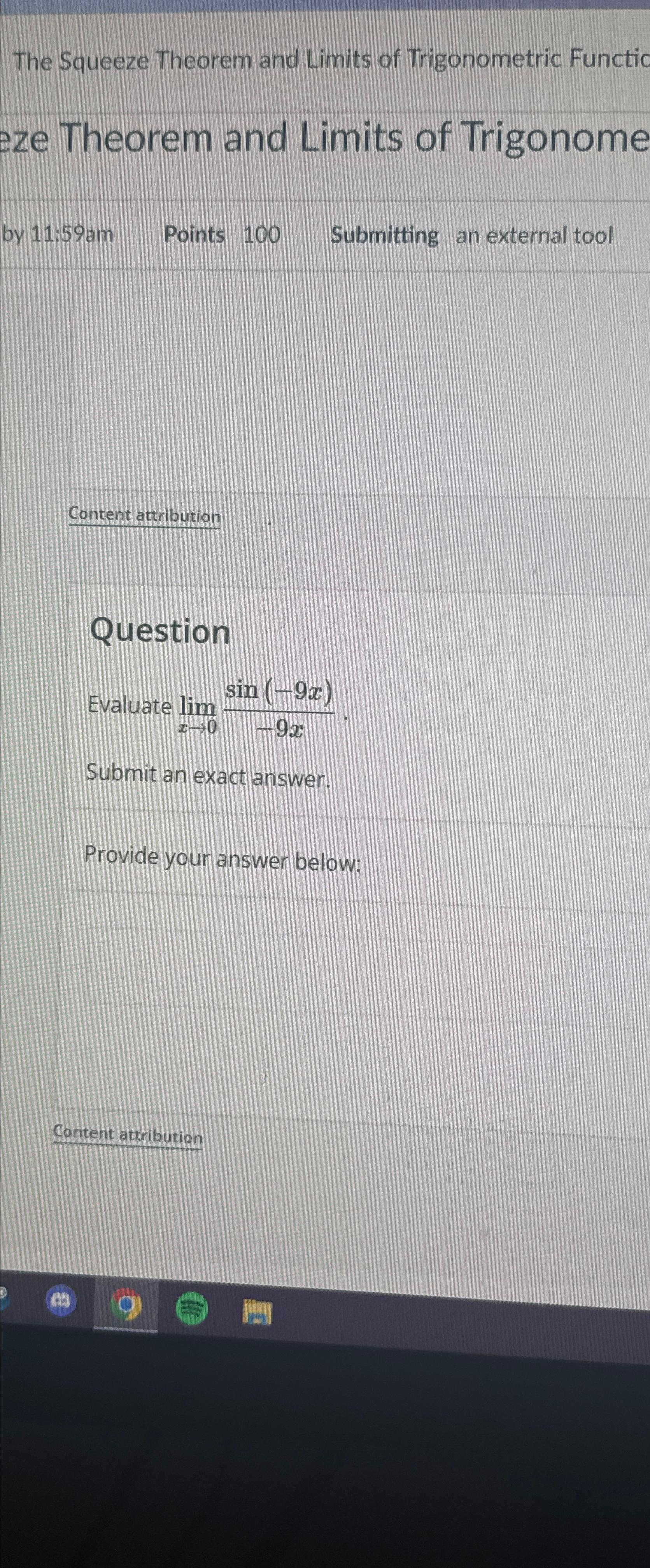 Solved The Squeeze Theorem And Limits Of Trigonometric