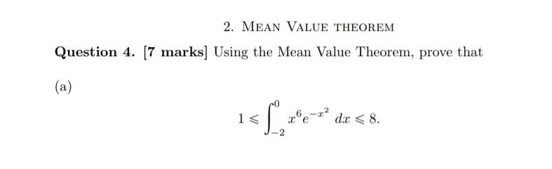 Solved Question 4. [7 marks] Using the Mean Value Theorem, | Chegg.com