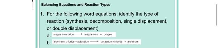 Solved Balancing Equations and Reaction Types 1. For the | Chegg.com