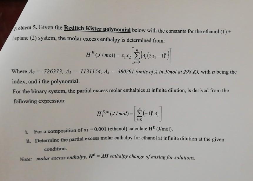 Solved Problem 5. Given the Redlich Kister polynomial below | Chegg.com