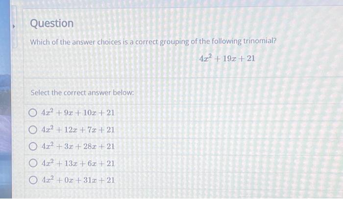 Solved Which of the answer choices is a correct grouping of | Chegg.com