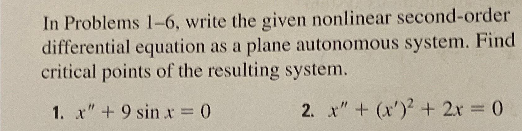 Solved In Problems 1 6 ﻿write The Given Nonlinear