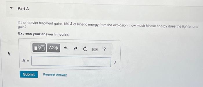 Solved A 7.5−kg shell at rest explodes into two fragments, | Chegg.com