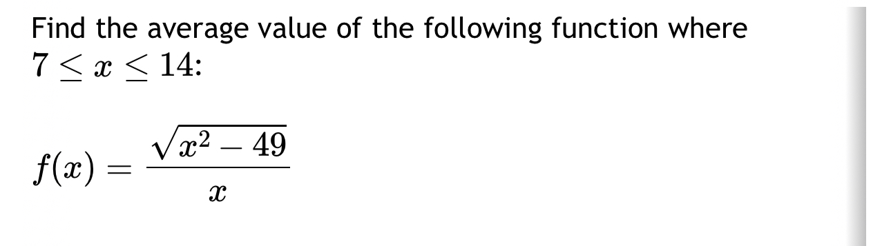 Solved Find the average value of the following function | Chegg.com