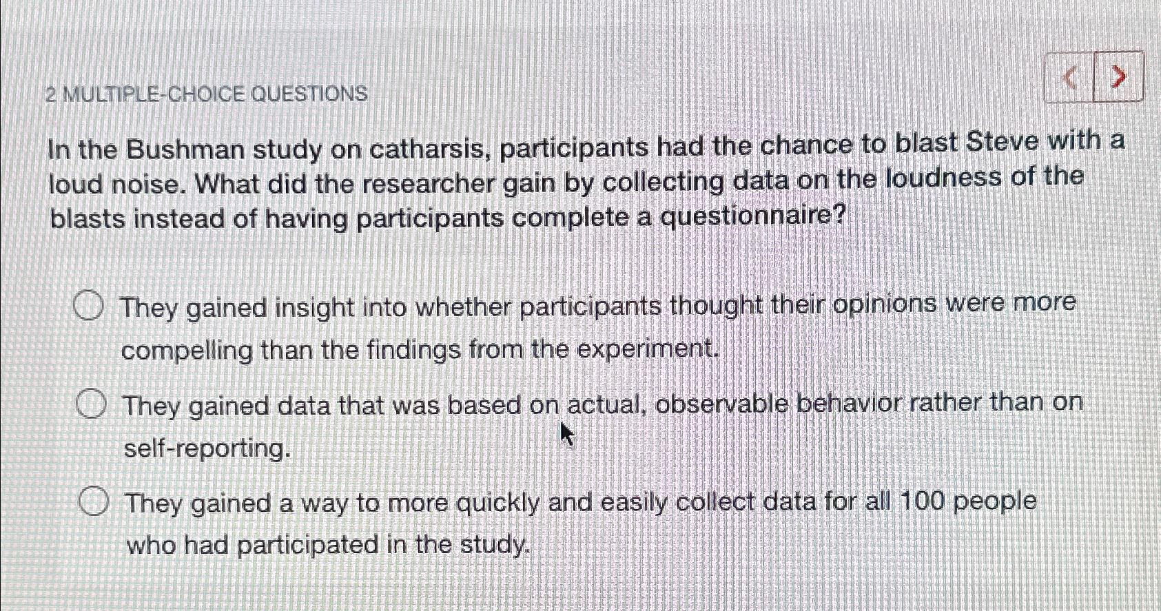Solved 2 ﻿MULTIPLE-CHOICE QUESTIONSIn the Bushman study on | Chegg.com
