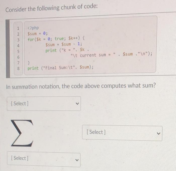 Solved Consider the following chunk of code: 1 2 3 4 5 6 7 8 | Chegg.com