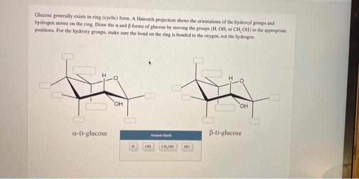 Solved Glucose generally exists in ring (cyclic) form. A | Chegg.com
