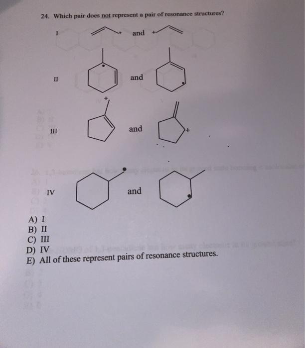 Solved 24. Which pair does not represent a pair of resonance | Chegg.com