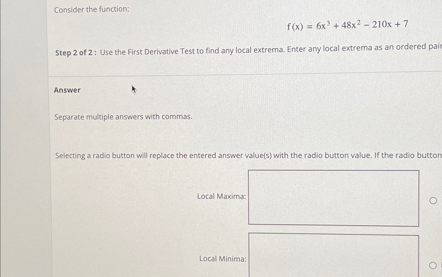 Solved Consider the function:f(x)=6x3+48x2-210x+7Step 2 ﻿of | Chegg.com