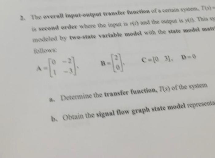 Solved 2. The overall input-output transfer function of a | Chegg.com