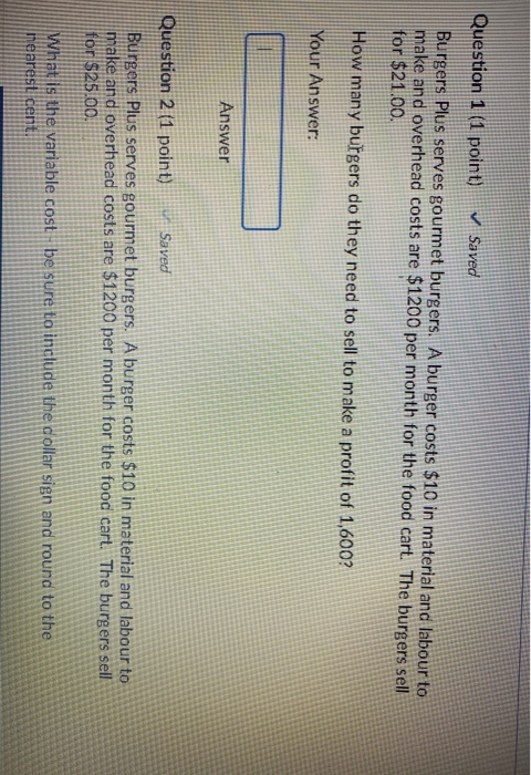 Solved Question 1 (1 point) v Saved Burgers Plus serves | Chegg.com
