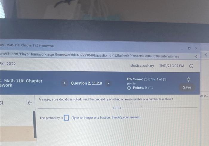 Solved A single, six-sided die is rolled. Find the | Chegg.com