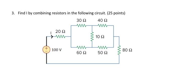 Solved 3. Find I by combining resistors in the following | Chegg.com