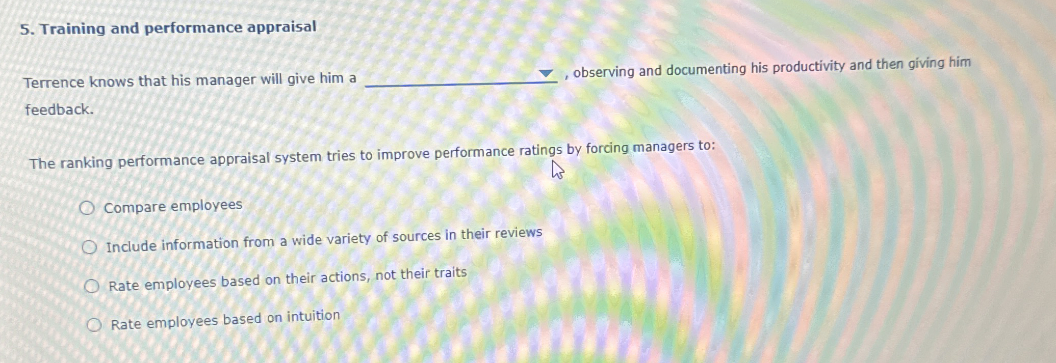 Solved Training and performance appraisalTerrence knows that | Chegg.com