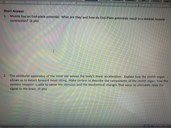 Solved Short Answer 1. Muscle has an End-plate potential. | Chegg.com