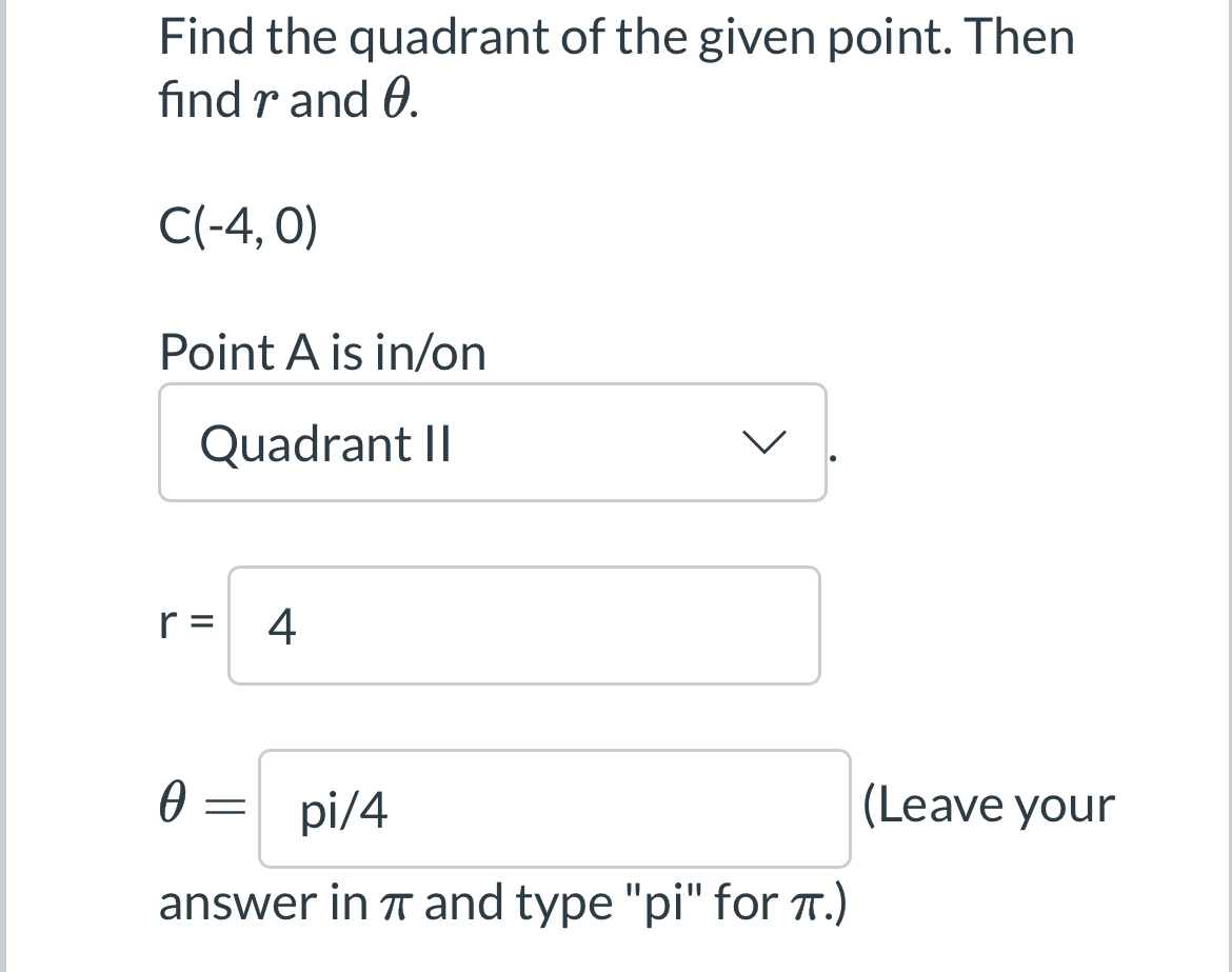 Solved Find the quadrant of the given point. Then find r | Chegg.com