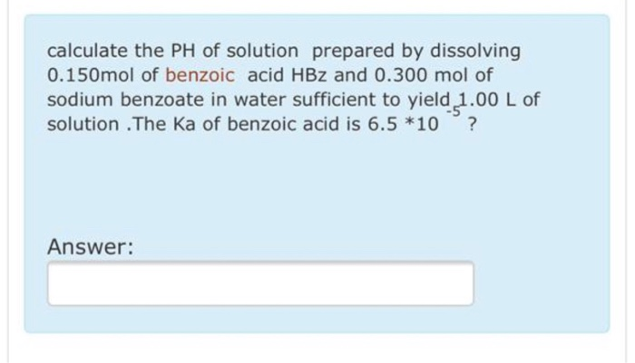 Solved calculate the PH of solution prepared by dissolving | Chegg.com