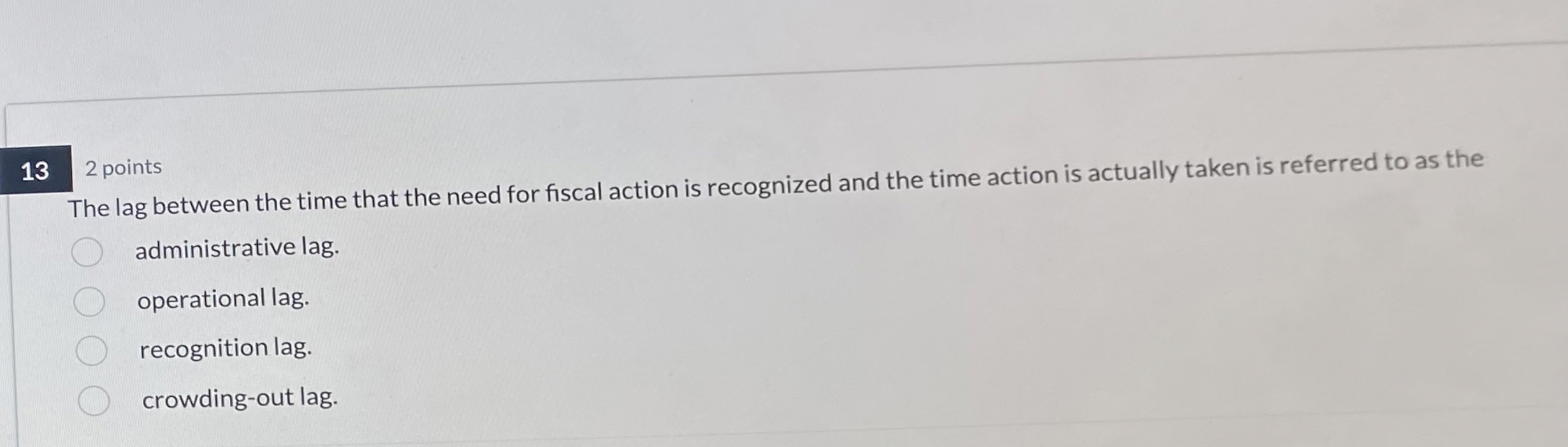 Solved 132 ﻿pointsThe lag between the time that the need for | Chegg.com
