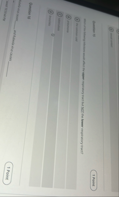 Solved semal contactQuestion 15Which are following | Chegg.com