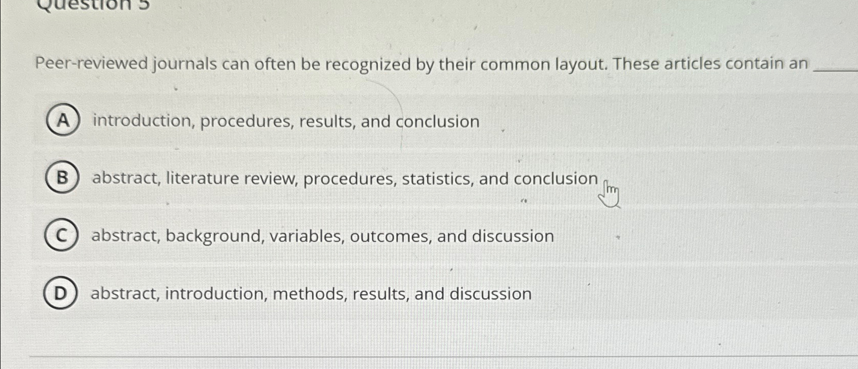 Solved Peer-reviewed journals can often be recognized by | Chegg.com
