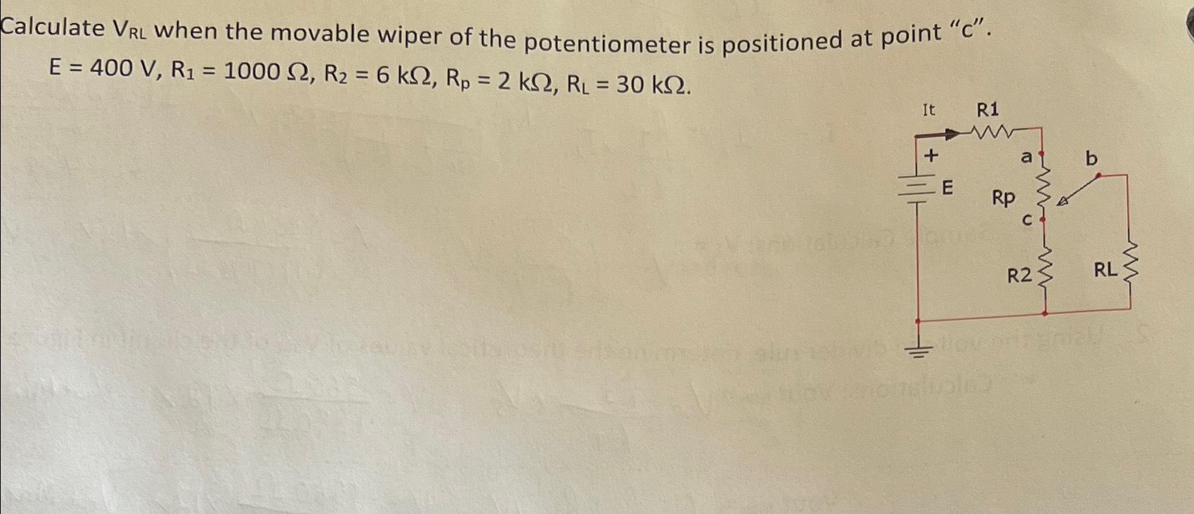 Solved Calculate VRL ﻿when the movable wiper of the | Chegg.com