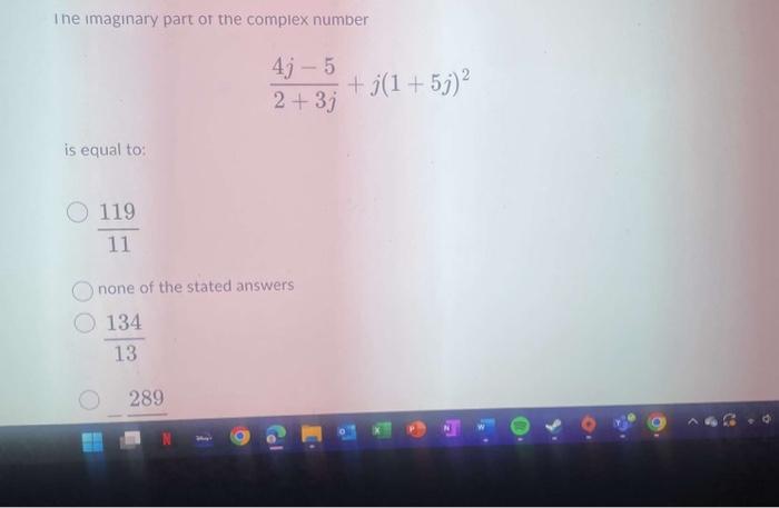 Solved Ine imaginary part or the complex number | Chegg.com