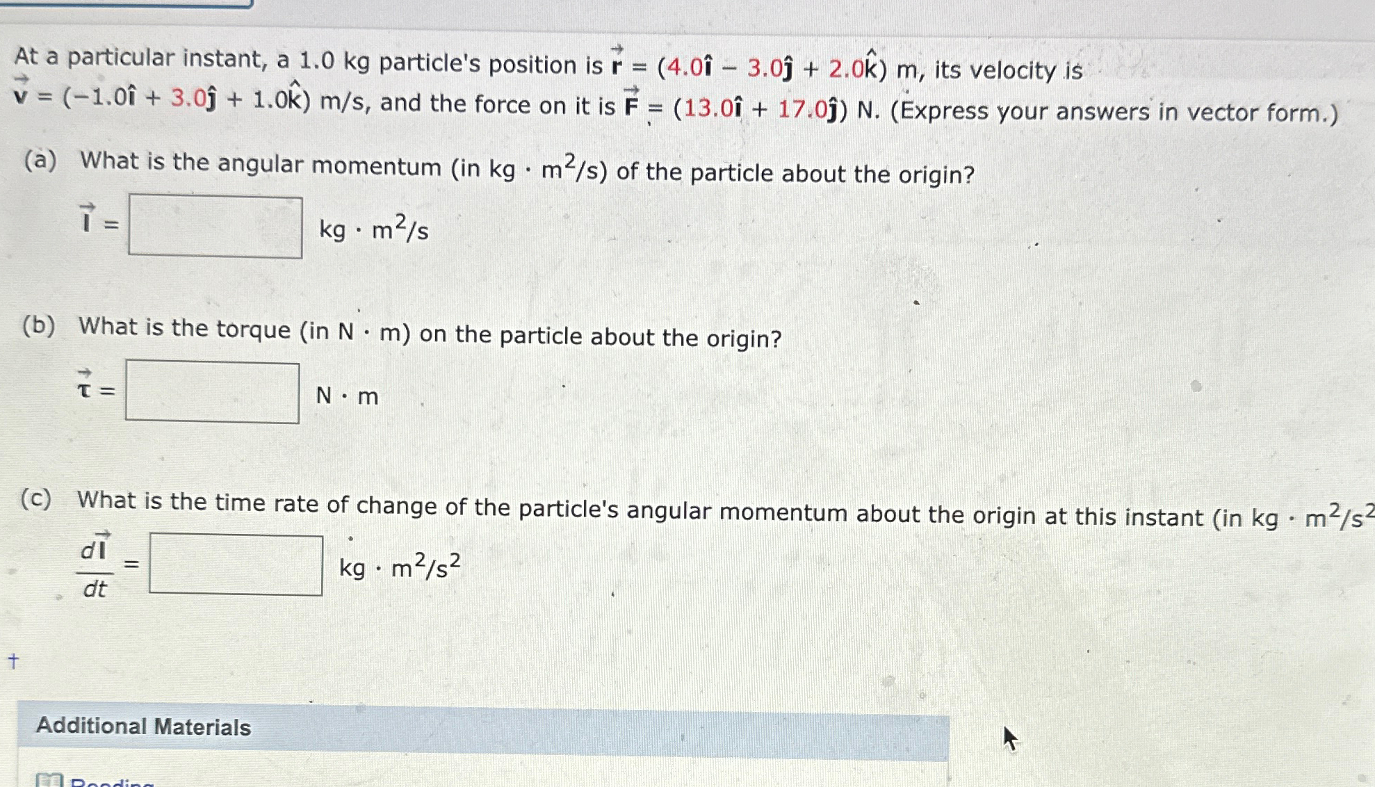 Solved At a particular instant, a 1.0kg ﻿particle's position | Chegg.com