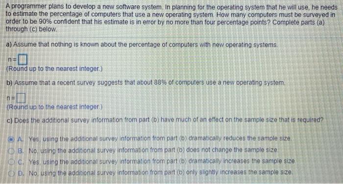 Solved A programmer plans to develop a new software system. | Chegg.com
