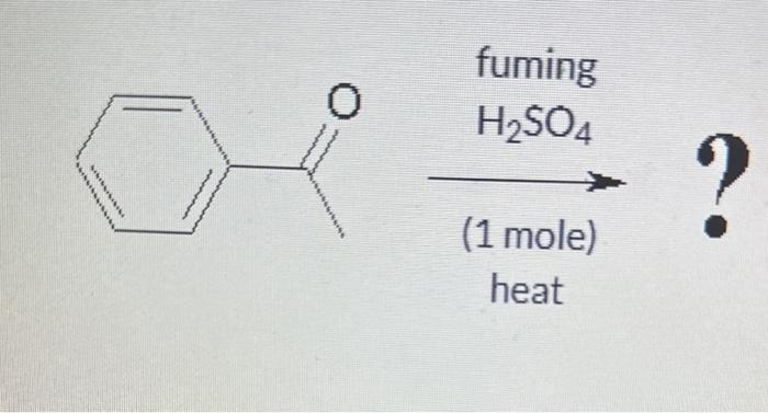 Solved (1 mole ) H2SO4 heat | Chegg.com