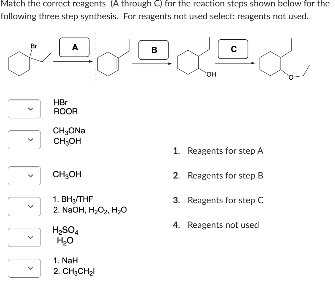 Solved Match the correct reagents (A through C) ﻿for the | Chegg.com