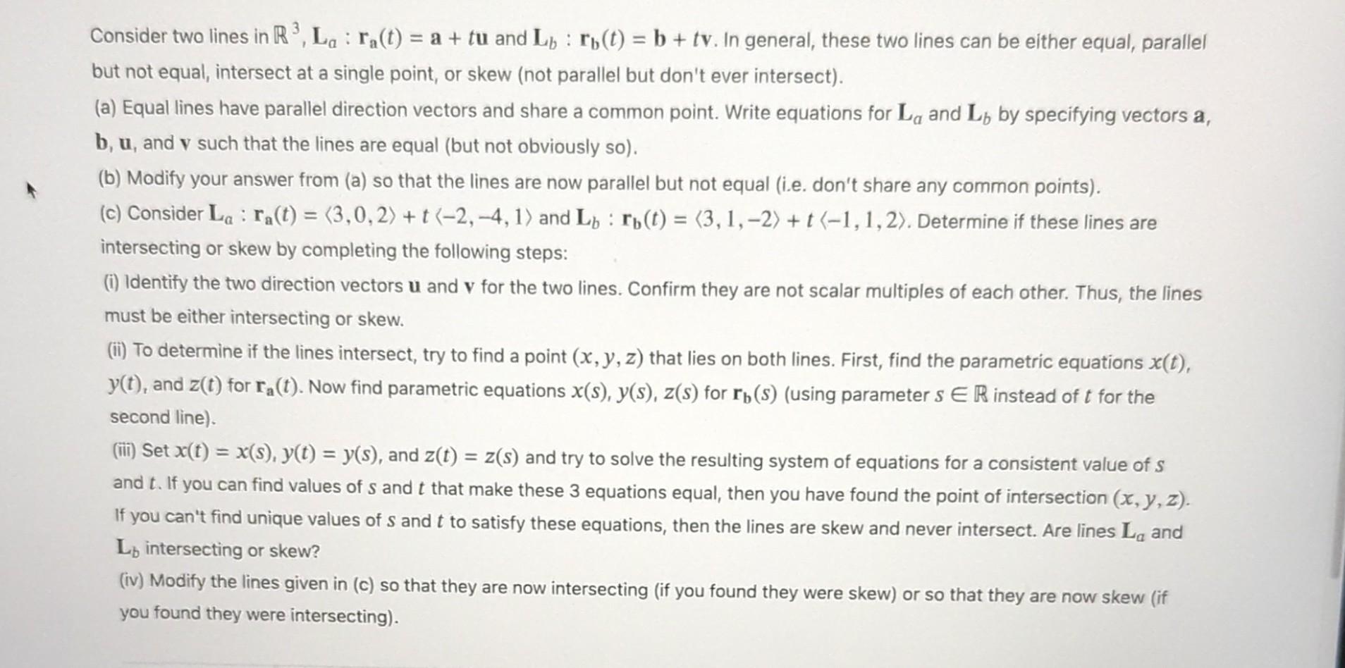Consider two lines in R3,La:ra(t)=a+tu and | Chegg.com
