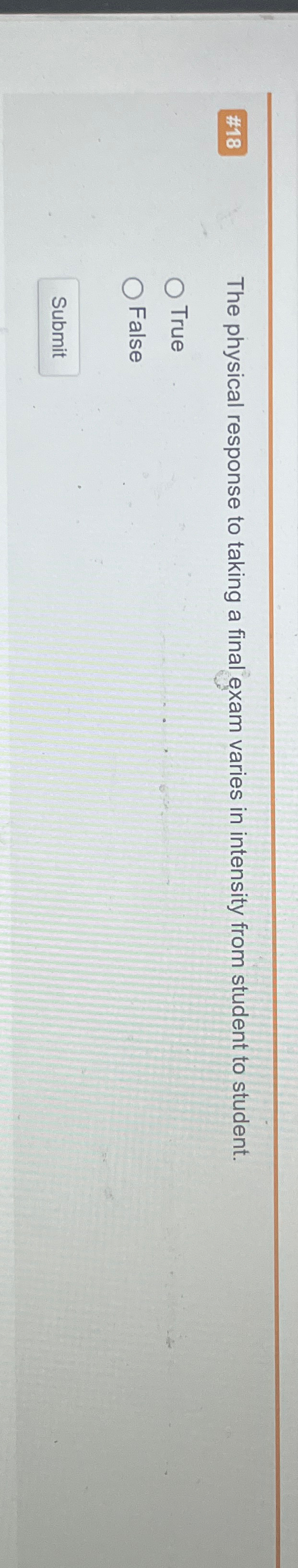 Solved #18The physical response to taking a final exam | Chegg.com
