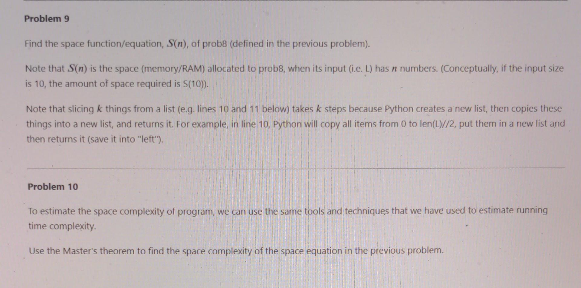 Solved Find the space function/equation, S(n), of prob8 | Chegg.com
