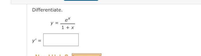 Solved Differentiate. y=1+xex y′= | Chegg.com