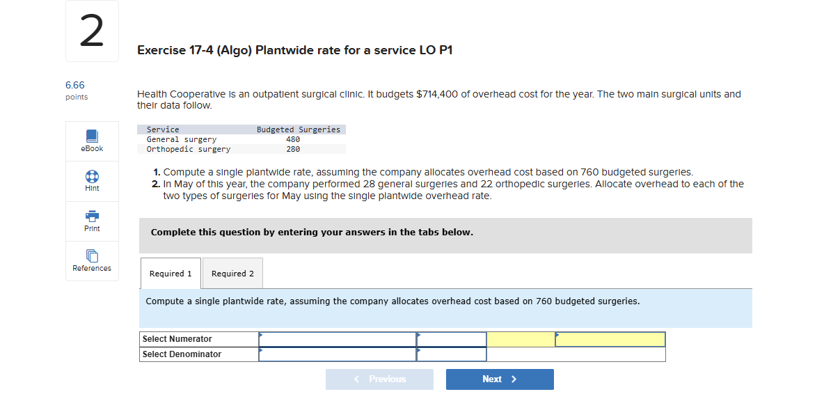 Solved Exercise 17-4 (Algo) ﻿Plantwide rate for a service LO | Chegg.com