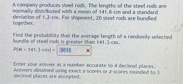 Solved A company produces steel rods. The lengths of the | Chegg.com