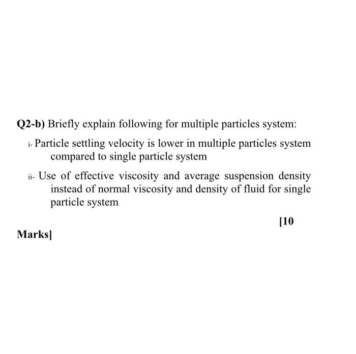 Solved Q2-b) Briefly explain following for multiple | Chegg.com