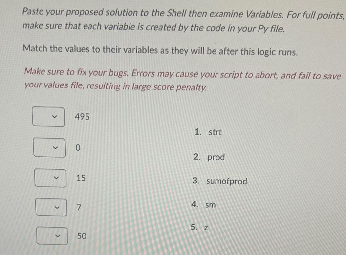 Solved Setup: create variables strt, prod, sm and sumofprod | Chegg.com
