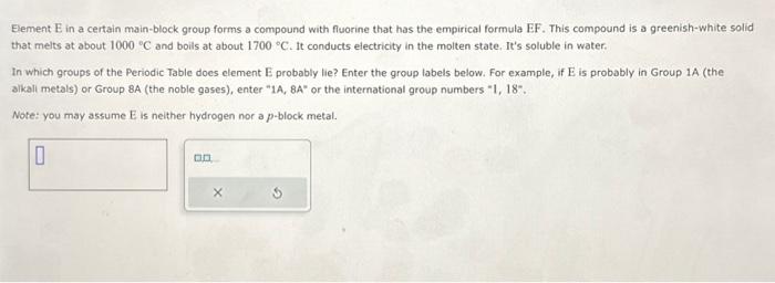 Solved Element E in a certain main-block group forms a | Chegg.com
