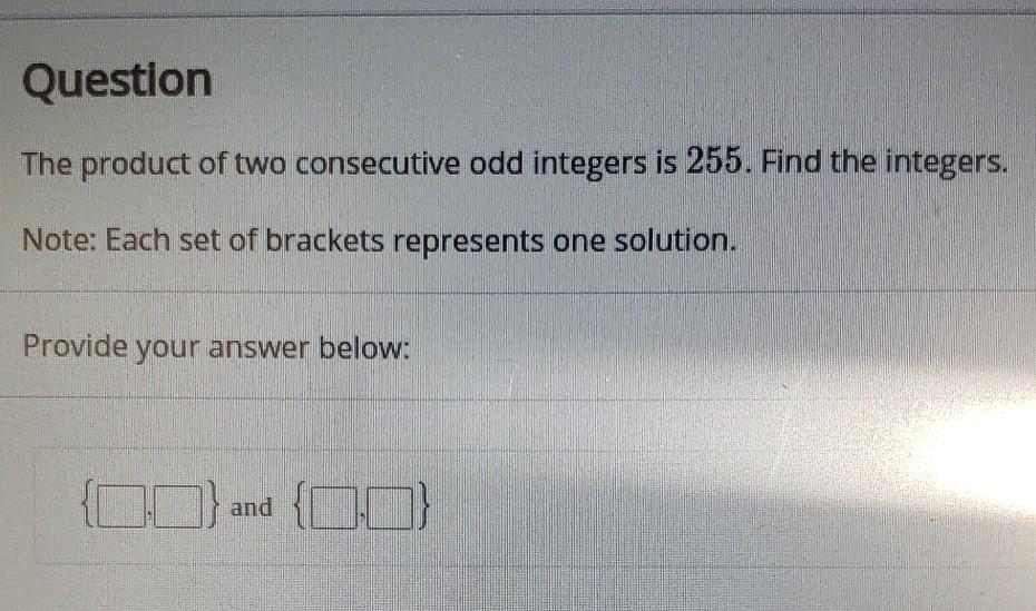 Solved Question The product of two consecutive odd integers | Chegg.com