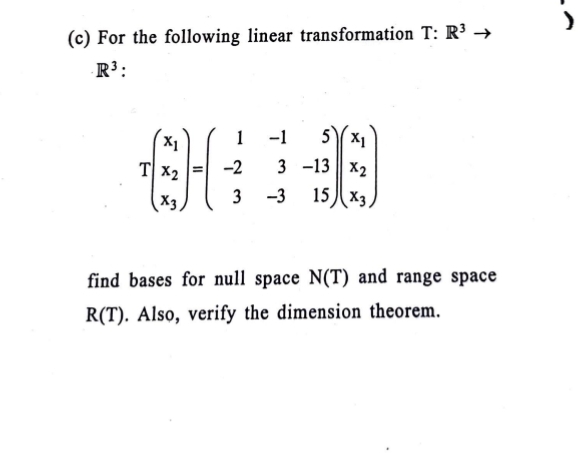 Solved (c) ﻿For the following linear transformation | Chegg.com