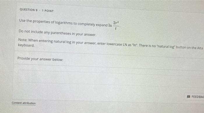 Solved Use the properties of logarithms to completely expand | Chegg.com