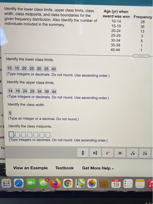 Solved Identify the lower class limits, upper class limits, | Chegg.com