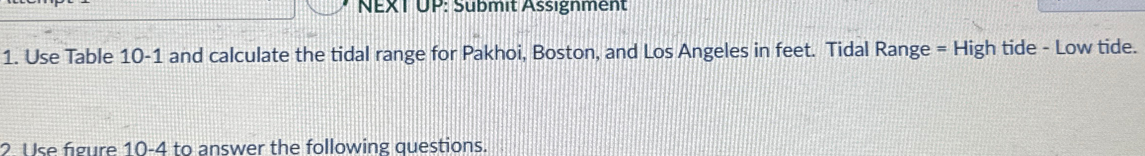 Solved Use Table 10-1 ﻿and calculate the tidal range for | Chegg.com