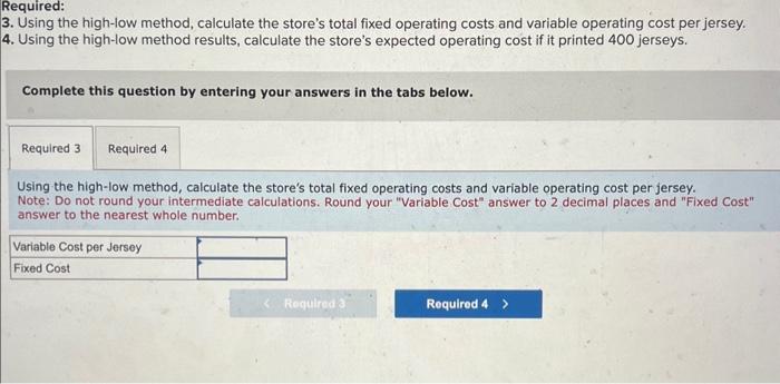 Solved Using the high-low method, calculate the store's | Chegg.com