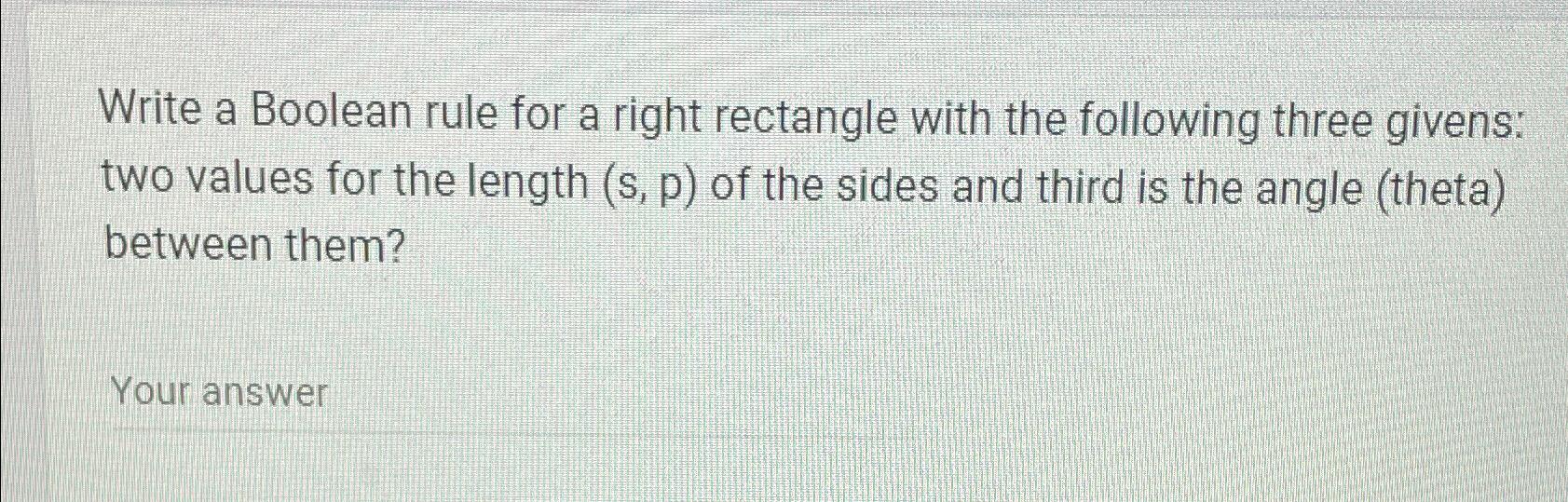 Solved Write a Boolean rule for a right rectangle with the | Chegg.com